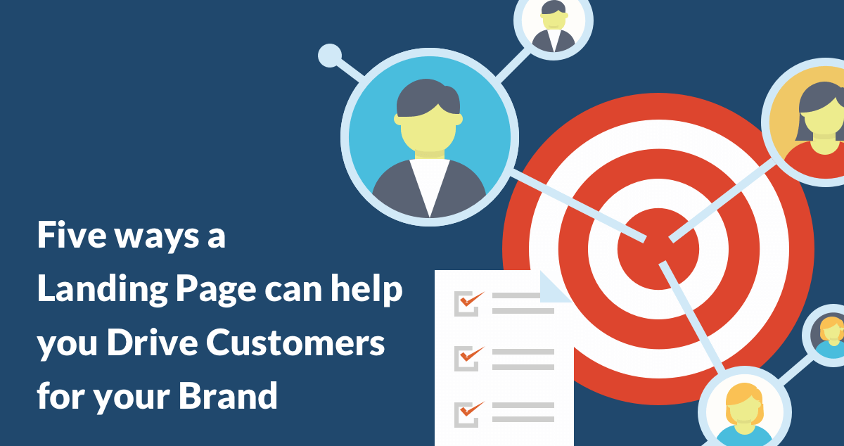 How a Landing Page Helps You Drive Customers for Your Brand